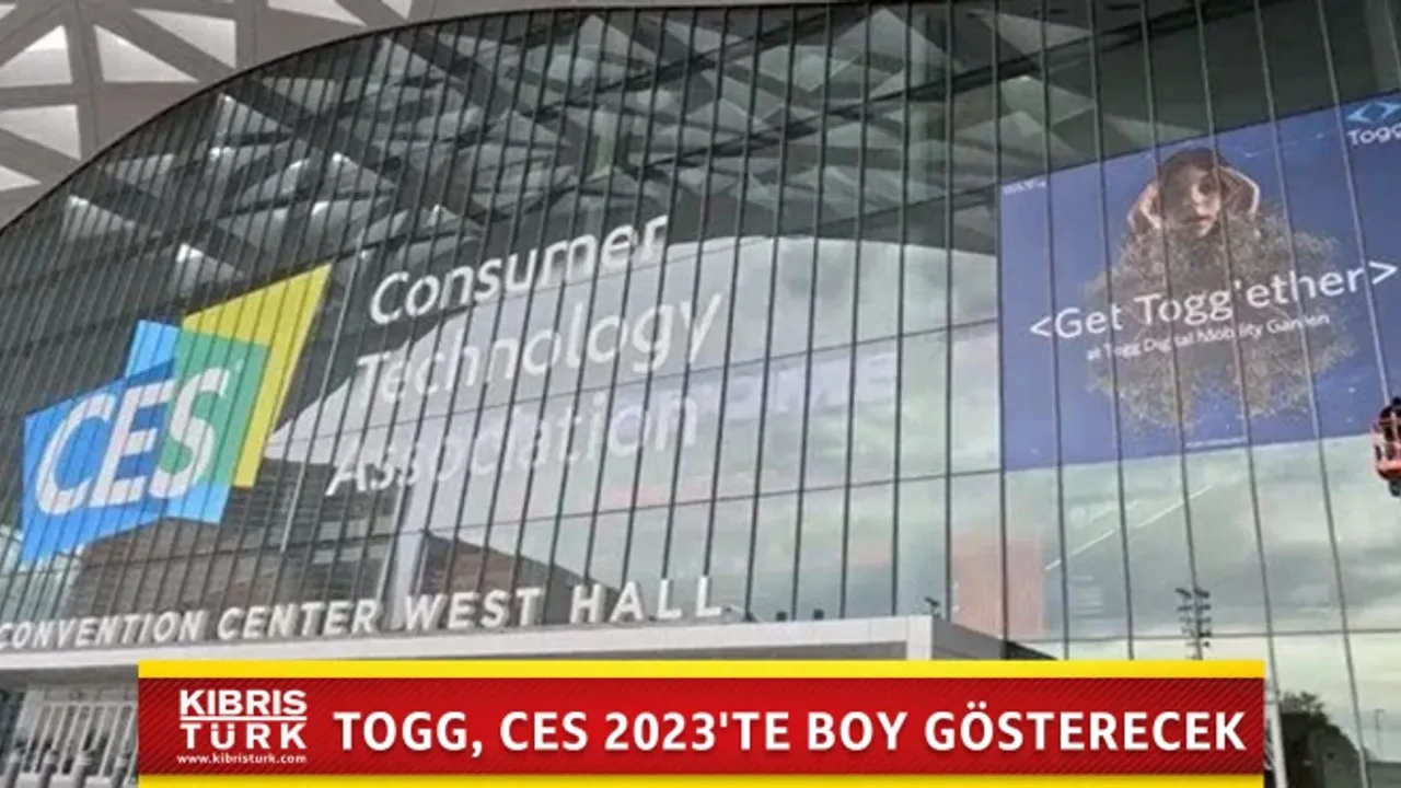 Togg, CES 2023'te boy gösterecek - Kıbrıs Türk Haber