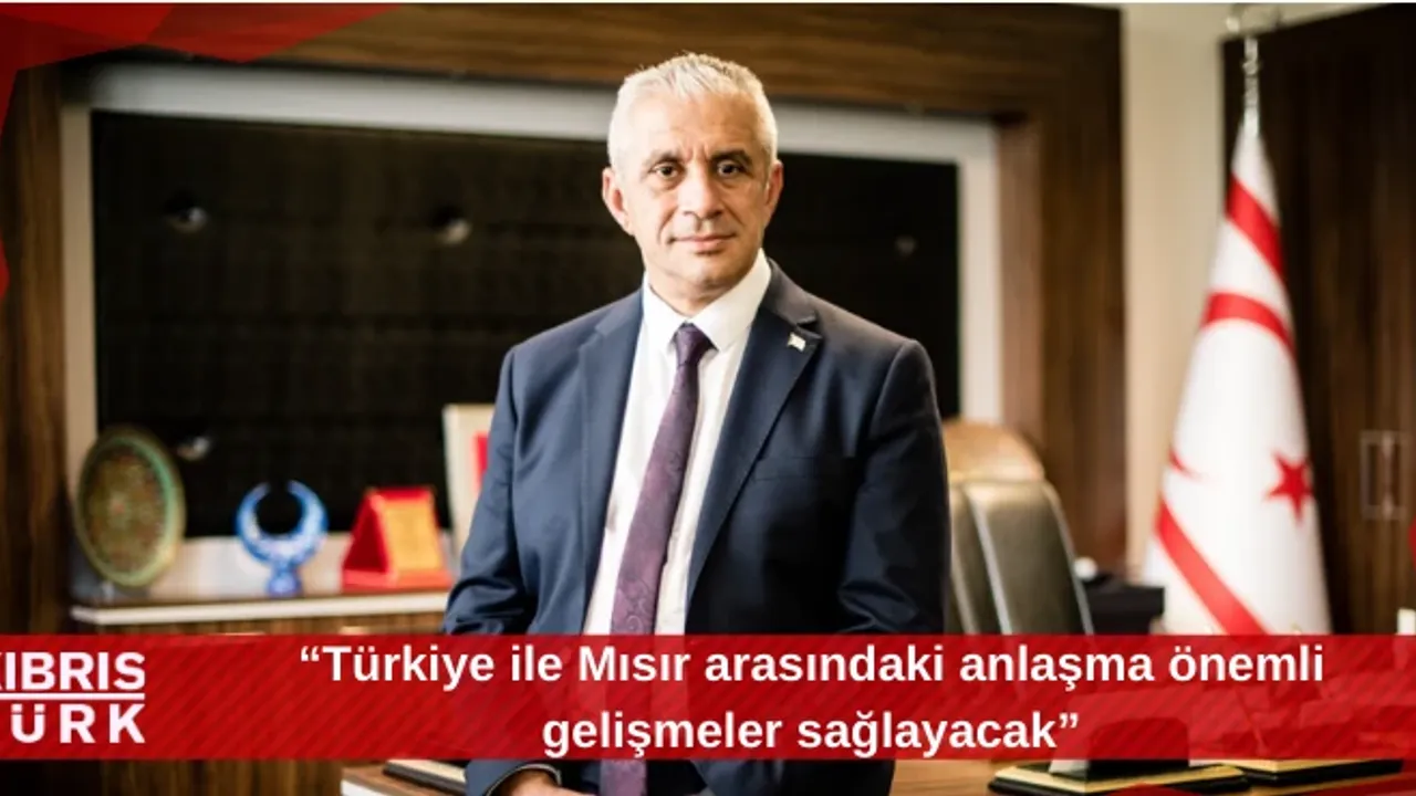Taçoy: “Türkiye ile Mısır arasındaki anlaşma önemli gelişmeler ...